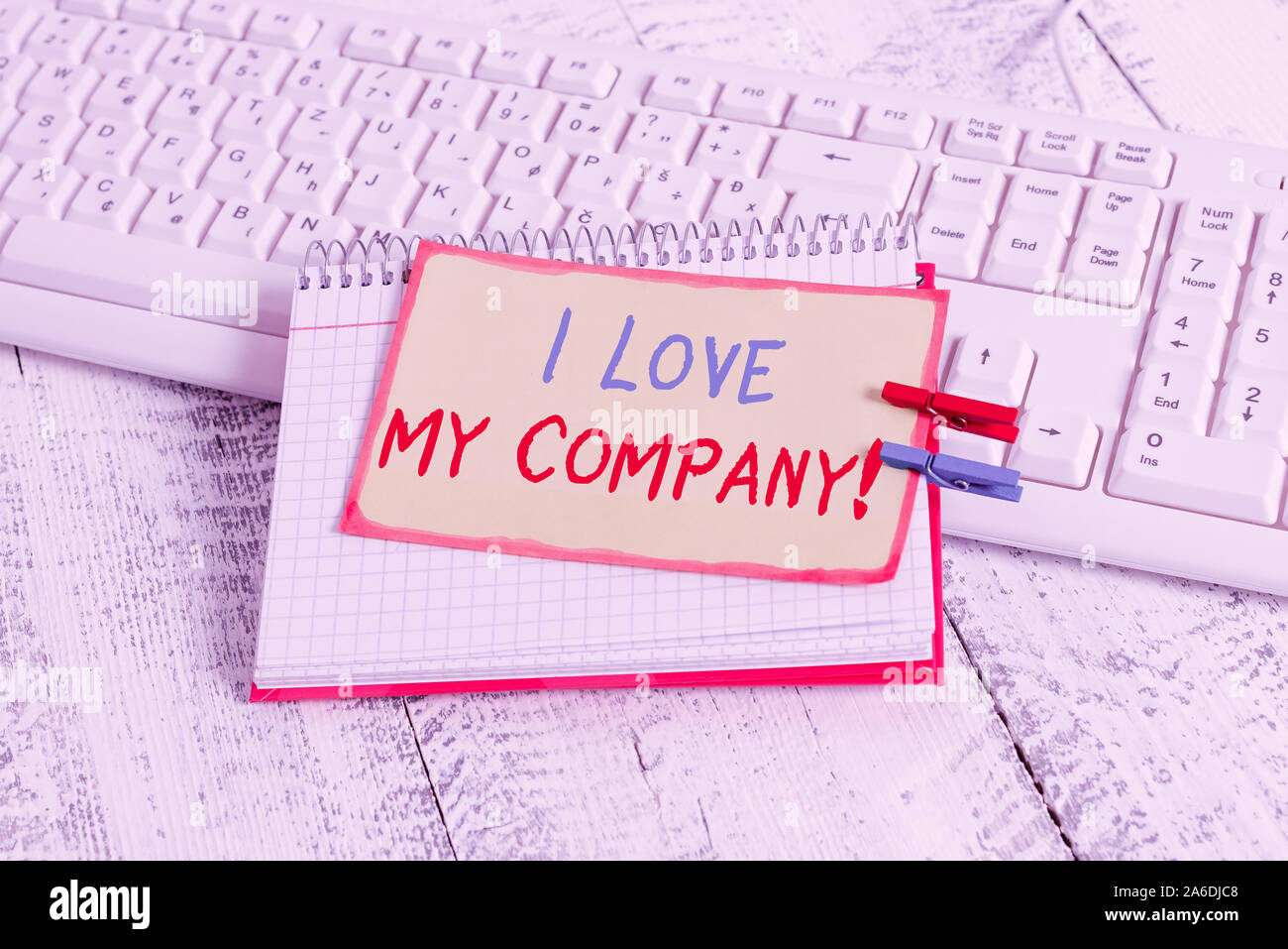 Writing note showing I Love My Company. Business concept for tell why ...