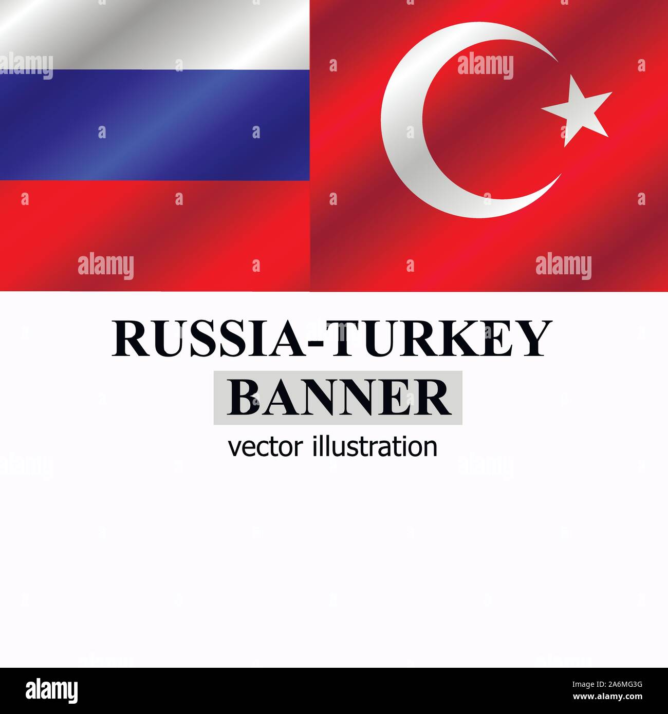 Russia and Turkey banner design. Bright Illustration. Vector Stock ...