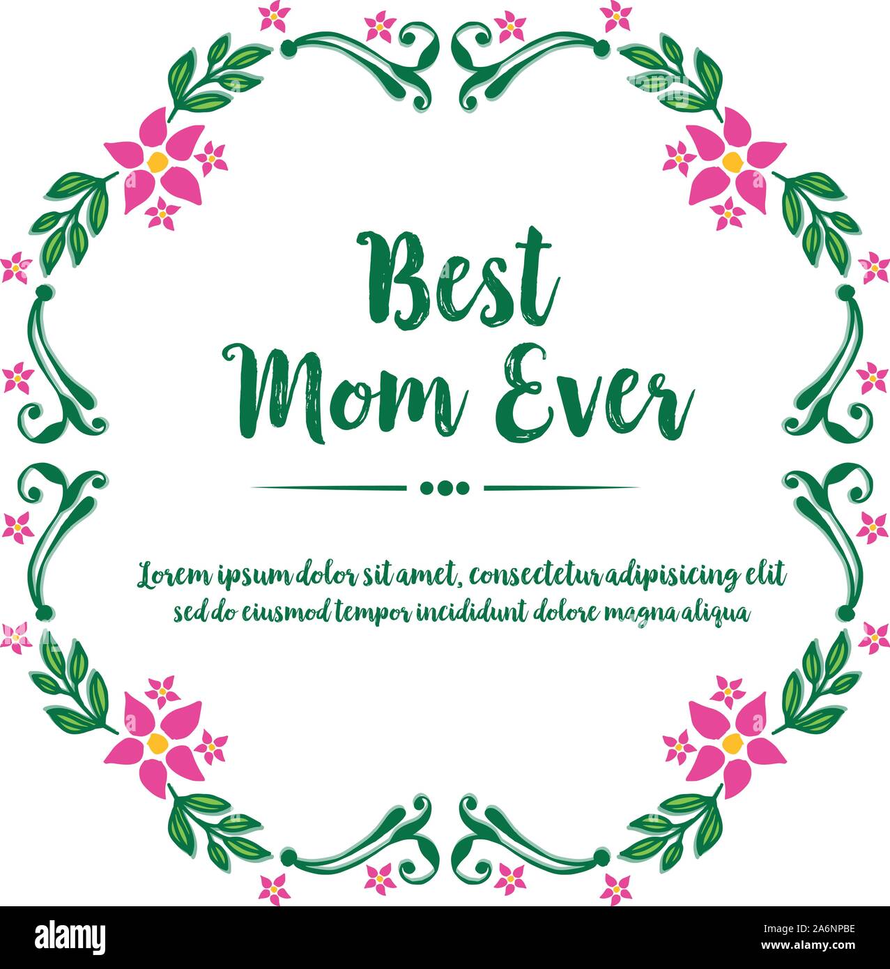 Poster design best mom ever, with pattern art of pink flower frame ...
