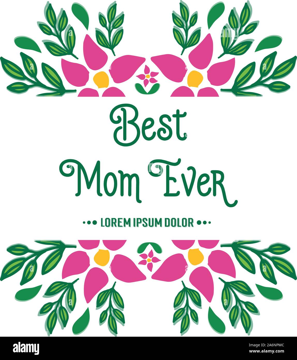 Poster best mom ever, with texture of green leaves frame and abstract ...