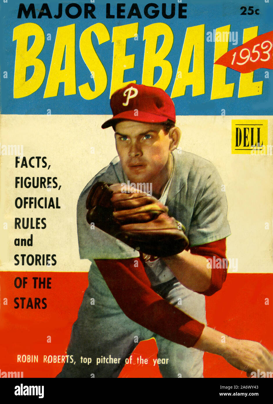 Robin Roberts of the Philadelphia Phillies on the cover of the 1953 ...