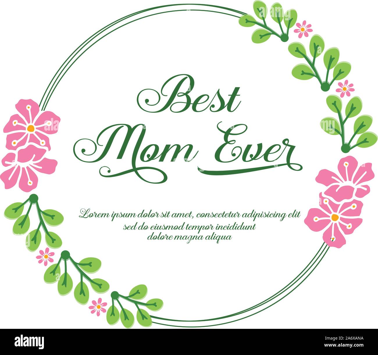 Elegant pink wreath frame for modern lettering of best mom ever. Vector ...