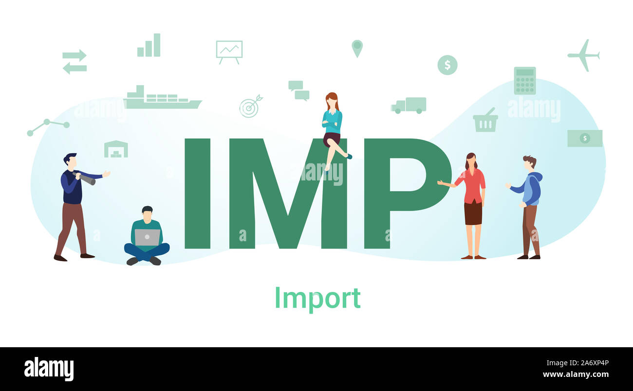 imp import business concept with big word or text and team people with ...
