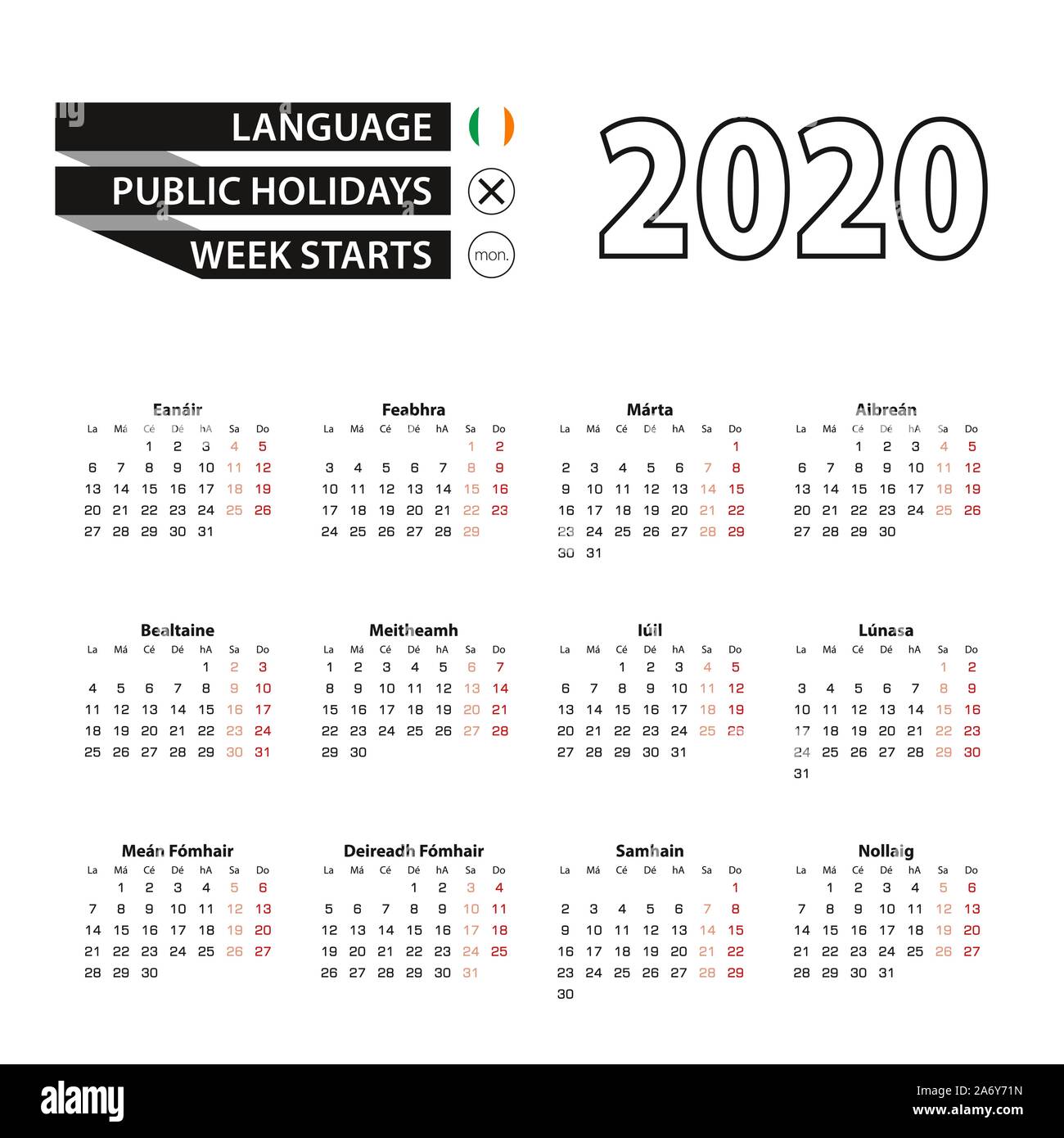 Calendar 2020 in Irish language, week starts on Monday. Vector calendar ...