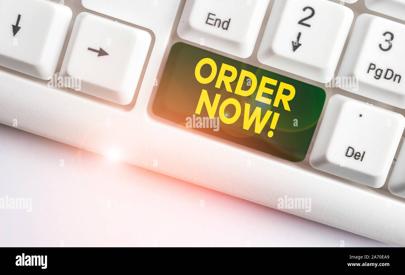 Conceptual hand writing showing Order Now. Concept meaning confirmed ...