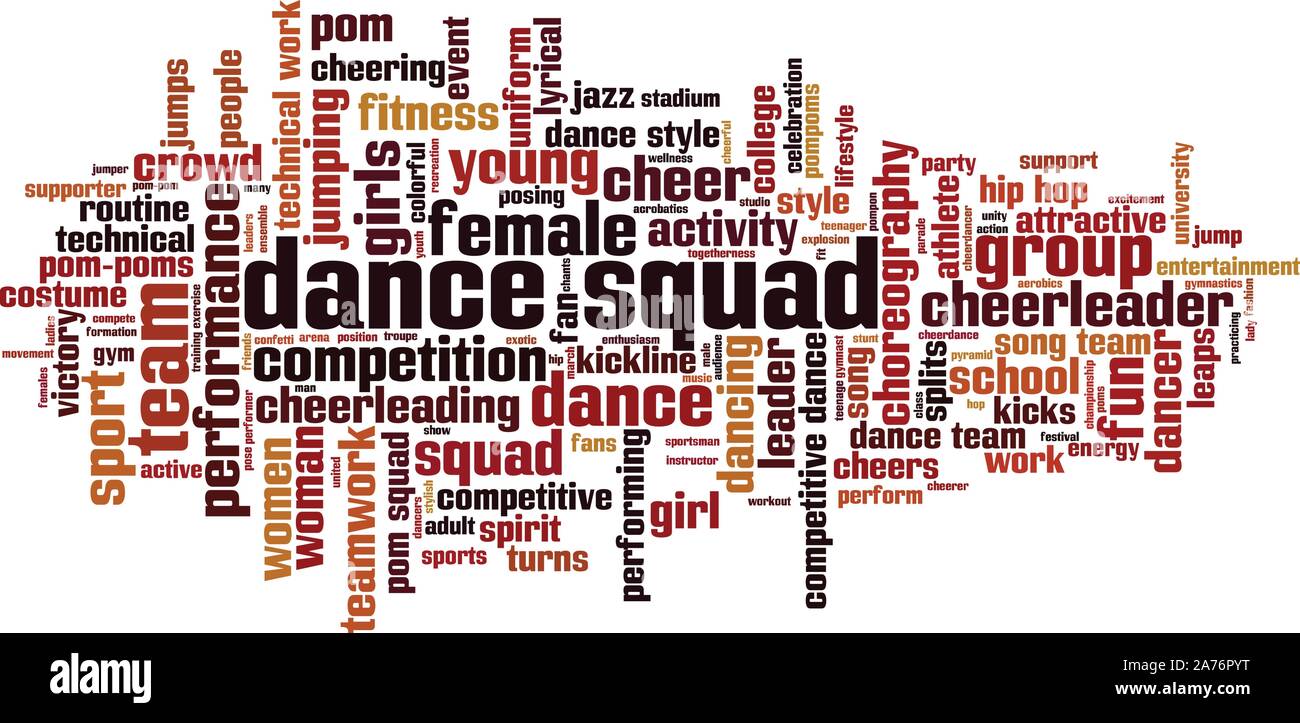 Dance squad word cloud concept. Collage made of words about dance squad ...