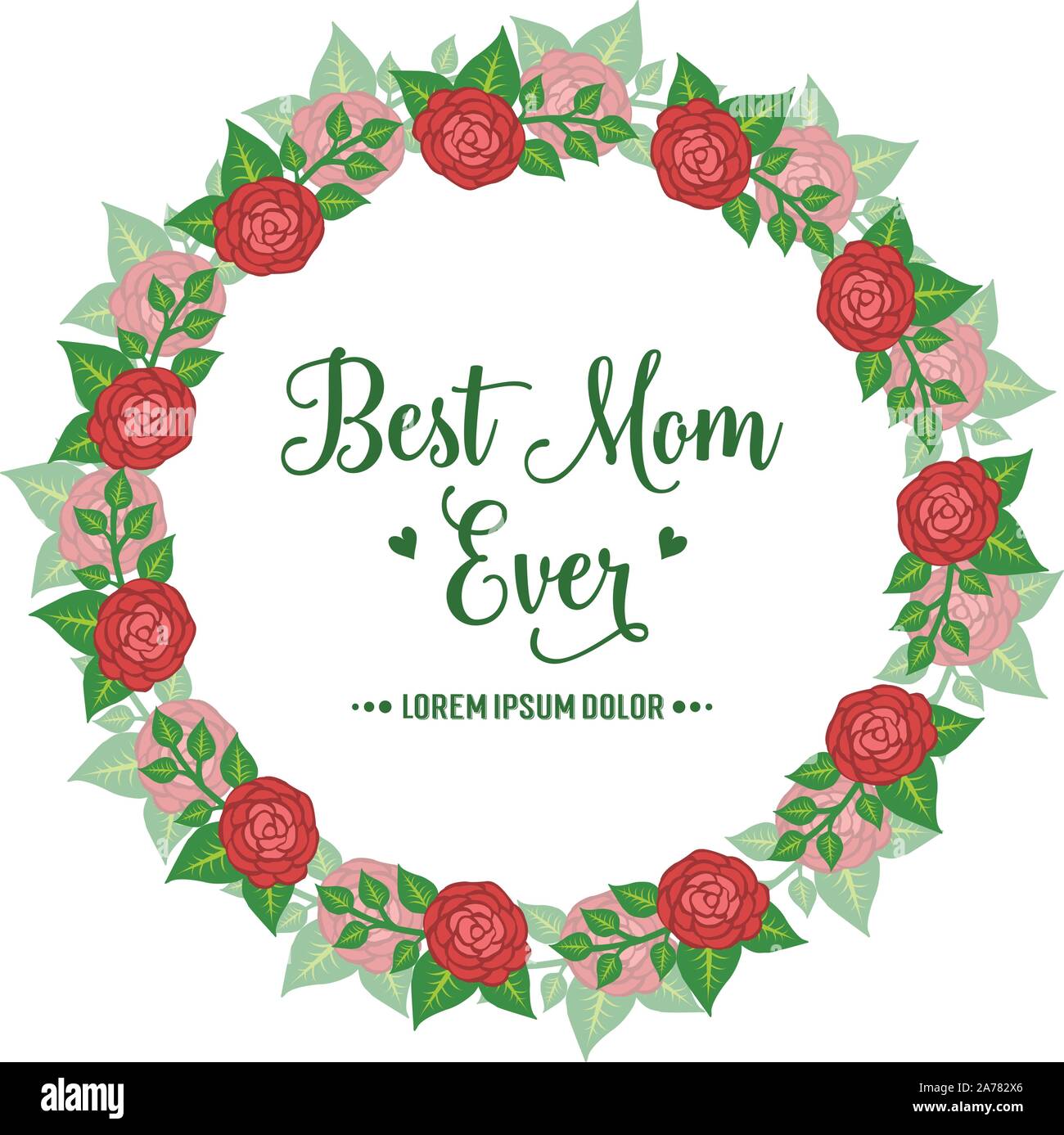 Elegant Text Of Best Mom Ever Abstract Green Foliage Frame And Art Red