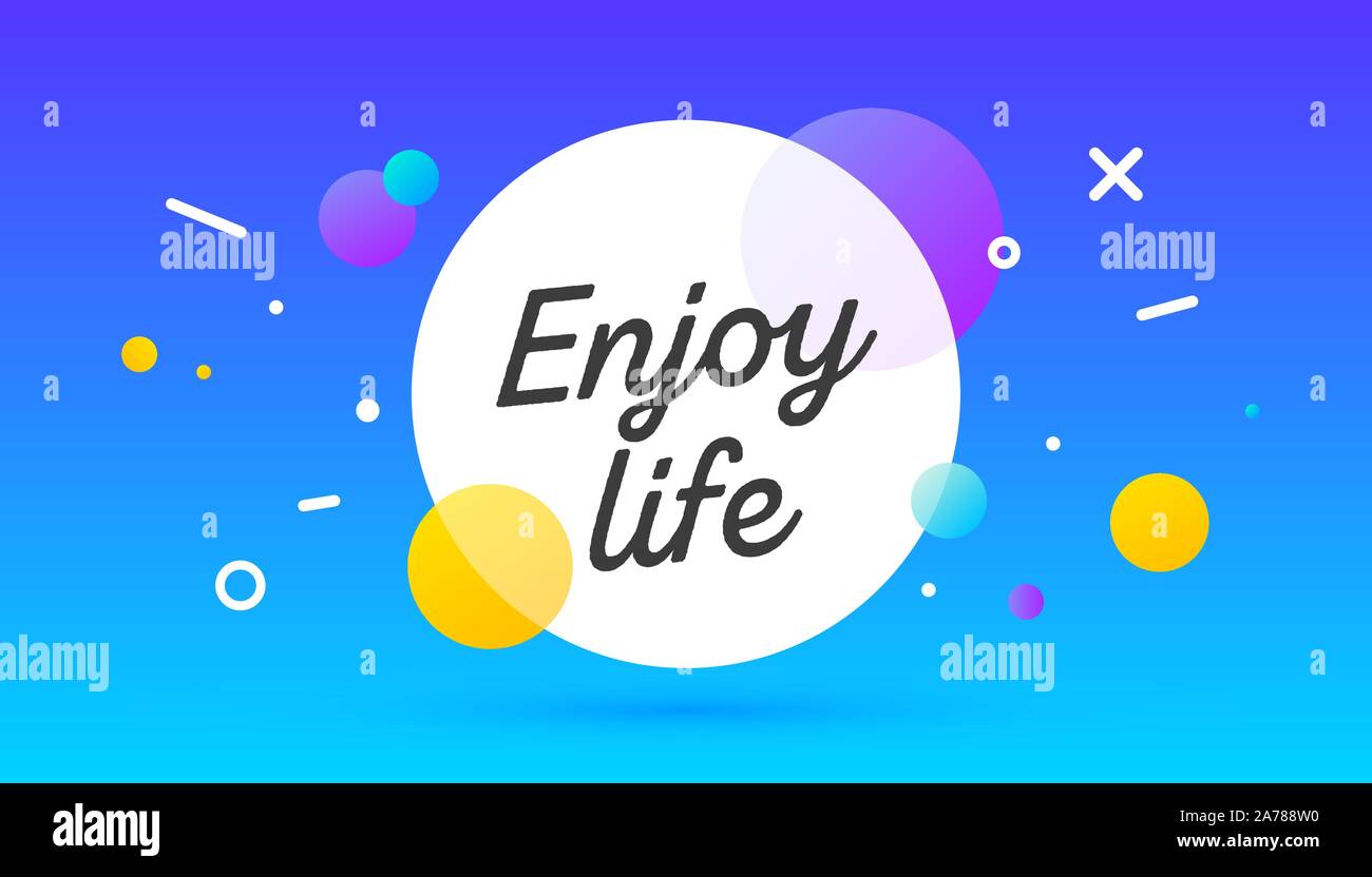 Enjoy life Stock Vector Images - Alamy