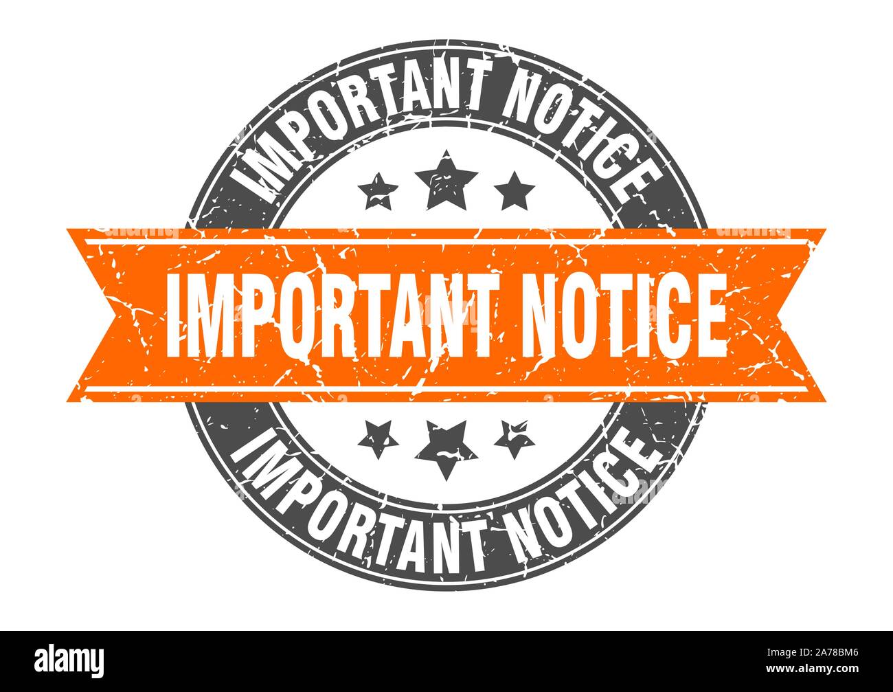 important notice round stamp with orange ribbon. important notice Stock ...