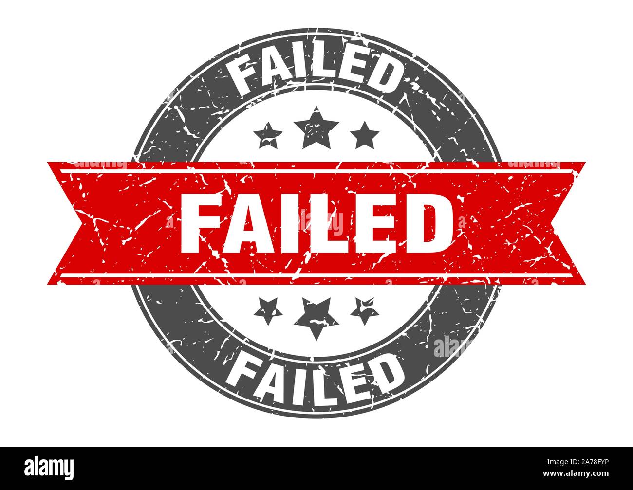 failed round stamp with red ribbon. failed Stock Vector Image & Art - Alamy