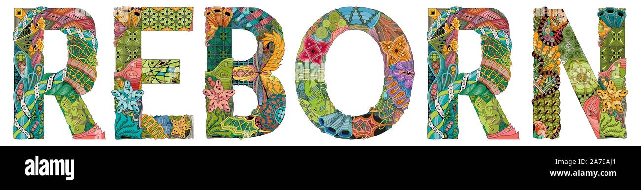 Word reborn. Vector zentangle object for decoration Stock Vector Image ...