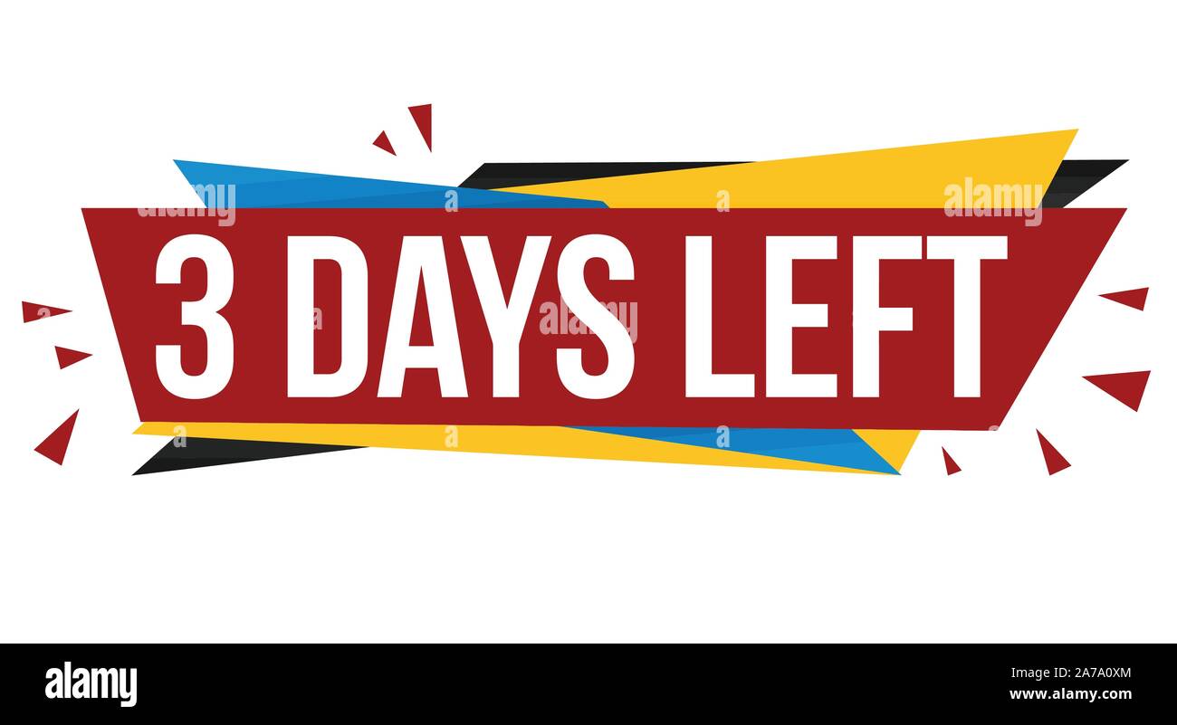 3 days left banner design on white background, vector illustration ...