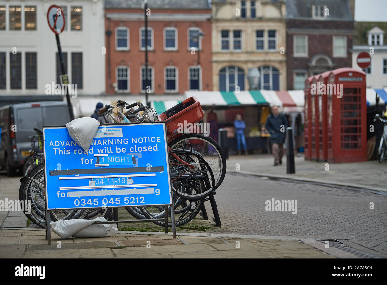 Advance warning notice of a road closure next the market at Cambridge ...