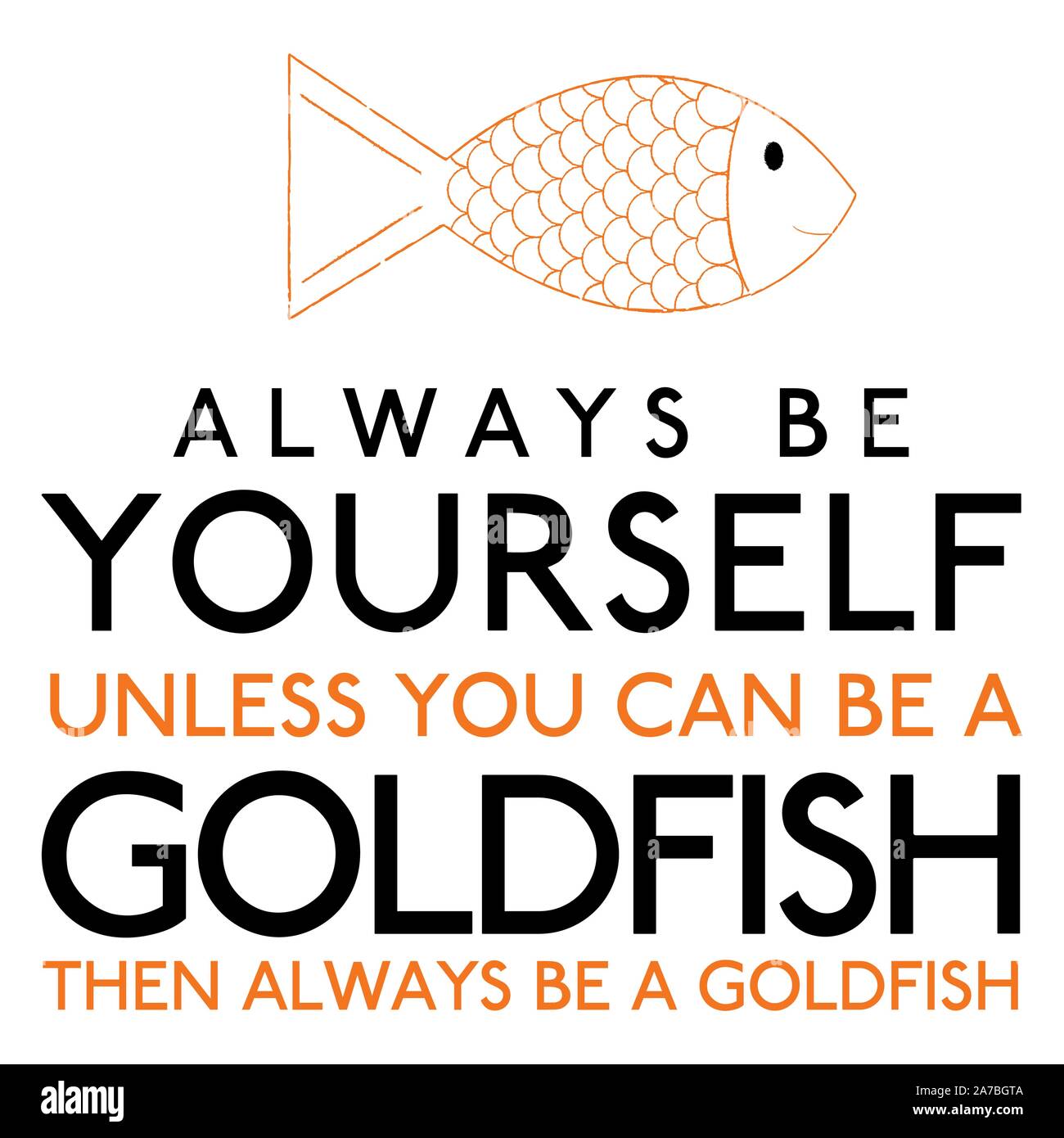 Goldfish Slogan