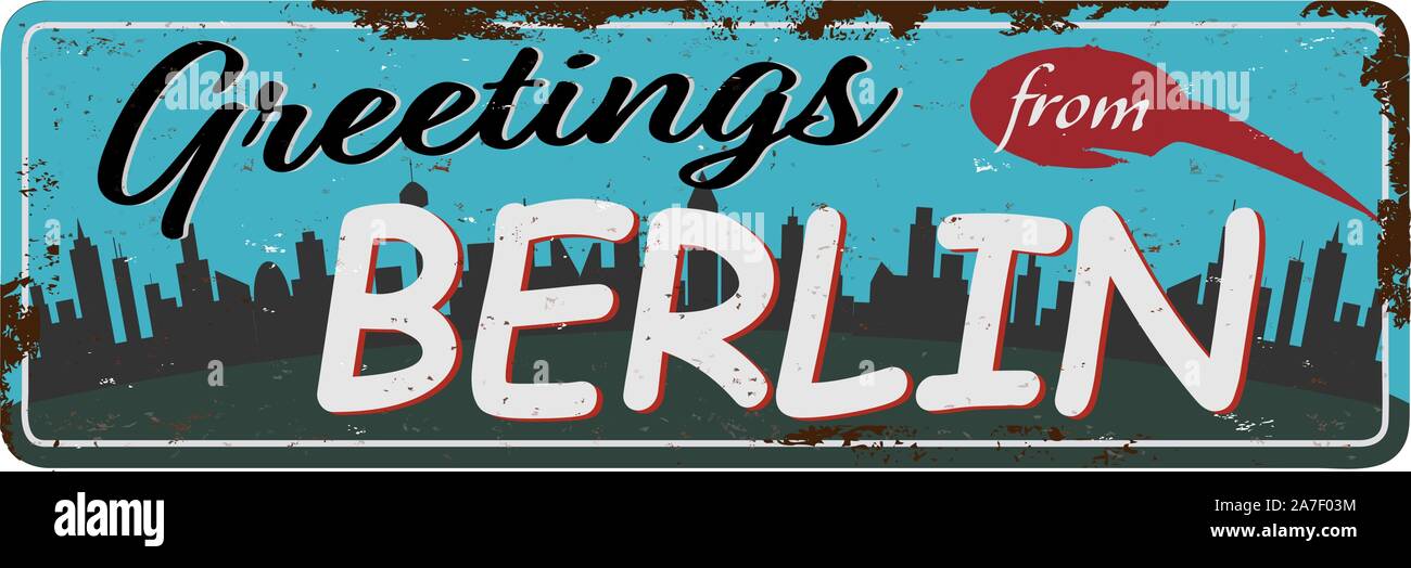Retro tin sign with greetings from Berlin Germany. Moscow vintage ...