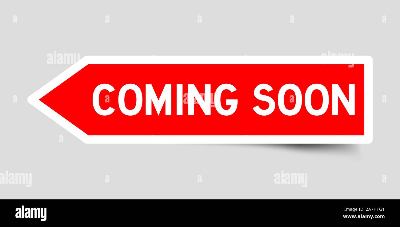 Red color arrow sticker with word coming soon on gray background Stock ...