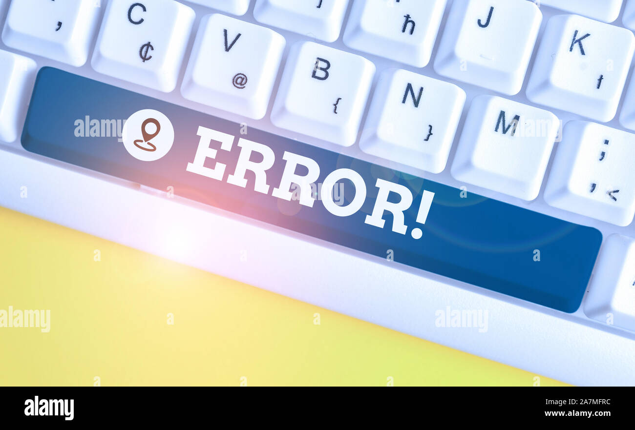 Writing note showing Error. Business concept for state or condition of ...