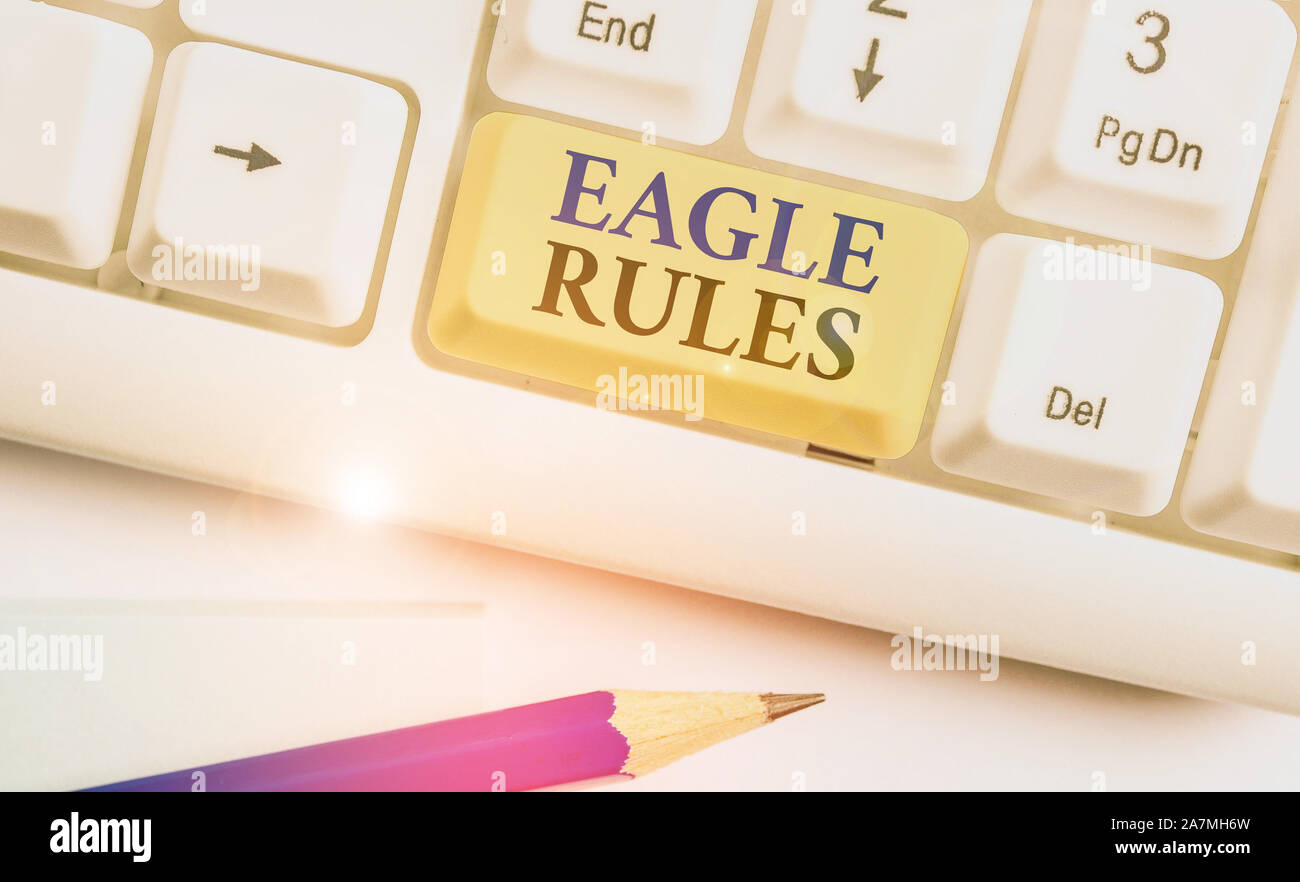 Conceptual hand writing showing Eagle Rules. Concept meaning a huge set ...
