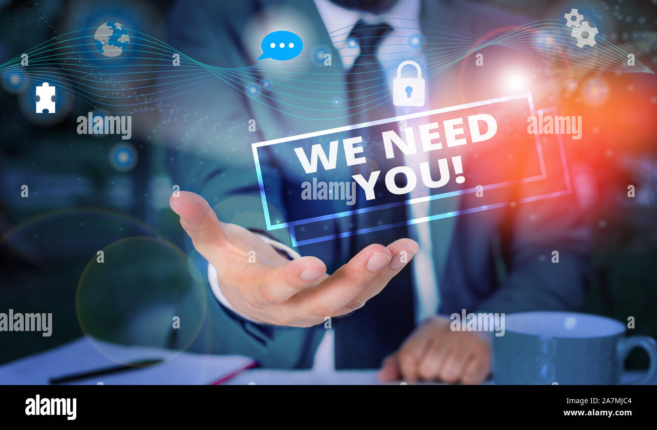 Handwriting text We Need You. Conceptual photo to fulfill the needs of ...