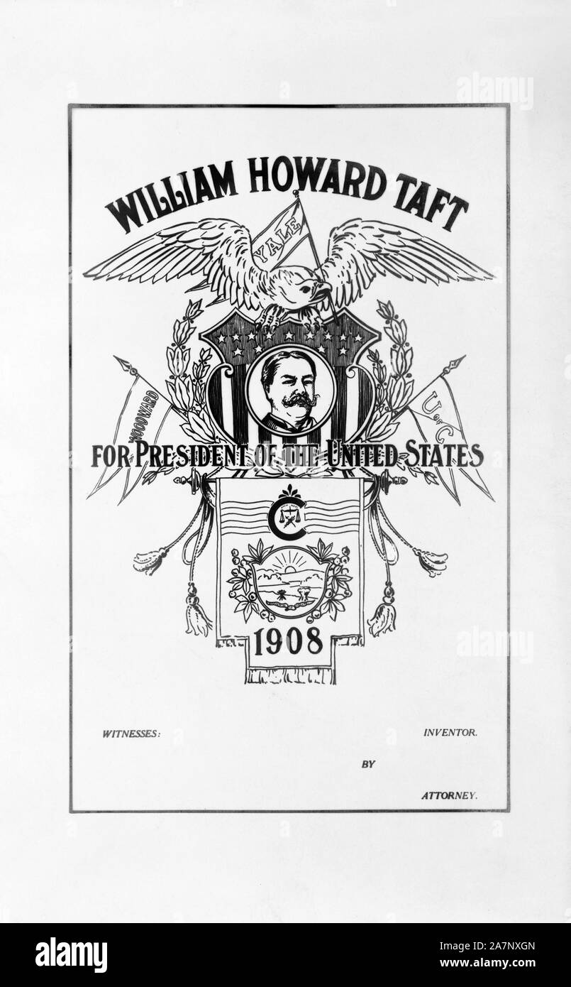 William Howard Taft for President of the United States, Campaign ...