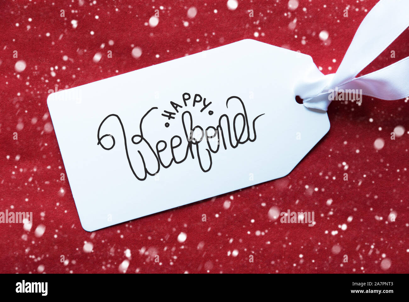 Red Background, Label With Text Happy Weekend, Snowflakes Stock Photo ...