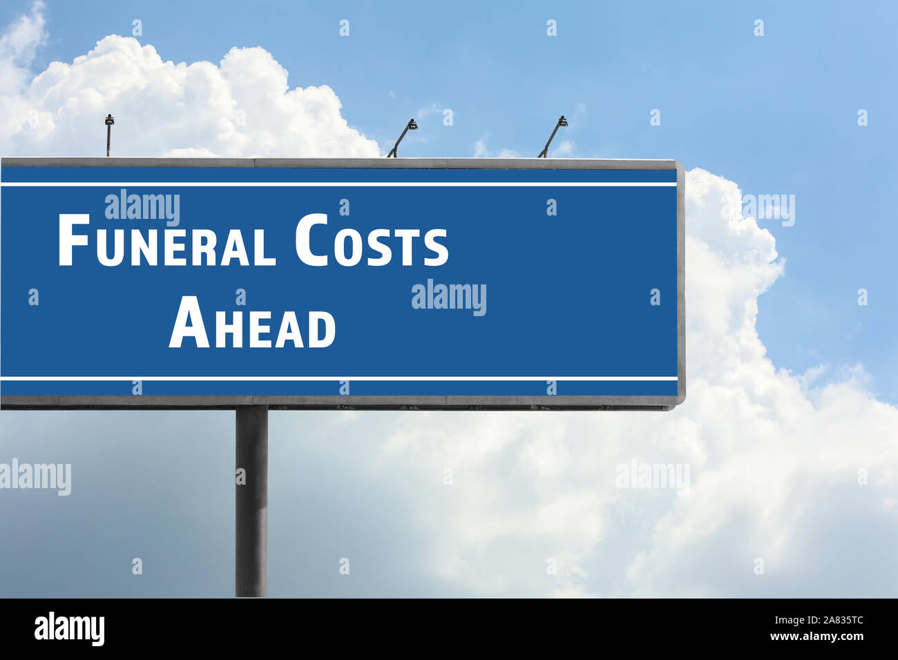 Advertising billboard with text FUNERAL COSTS AHEAD outdoors Stock ...