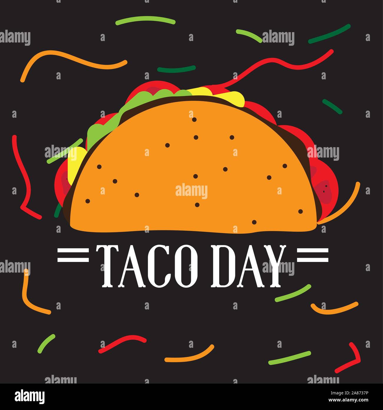 Taco day poster. Traditional mexican celebration- Vector illustration ...