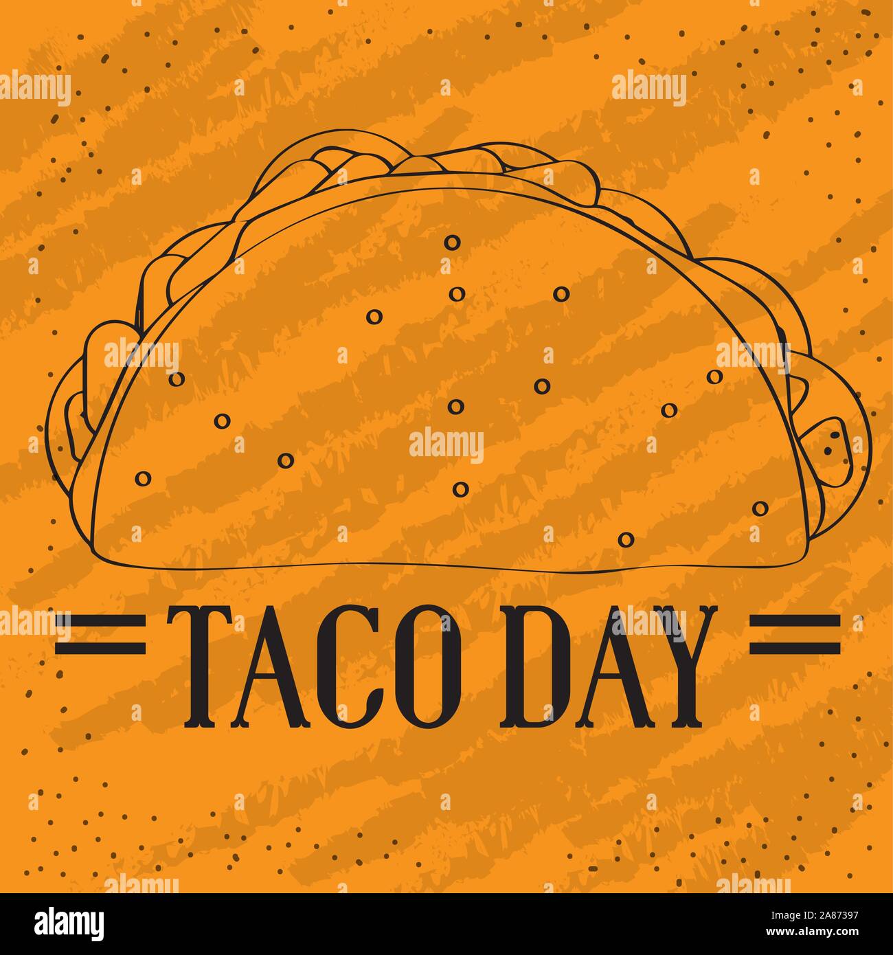 Taco day poster. Traditional mexican celebration- Vector illustration ...