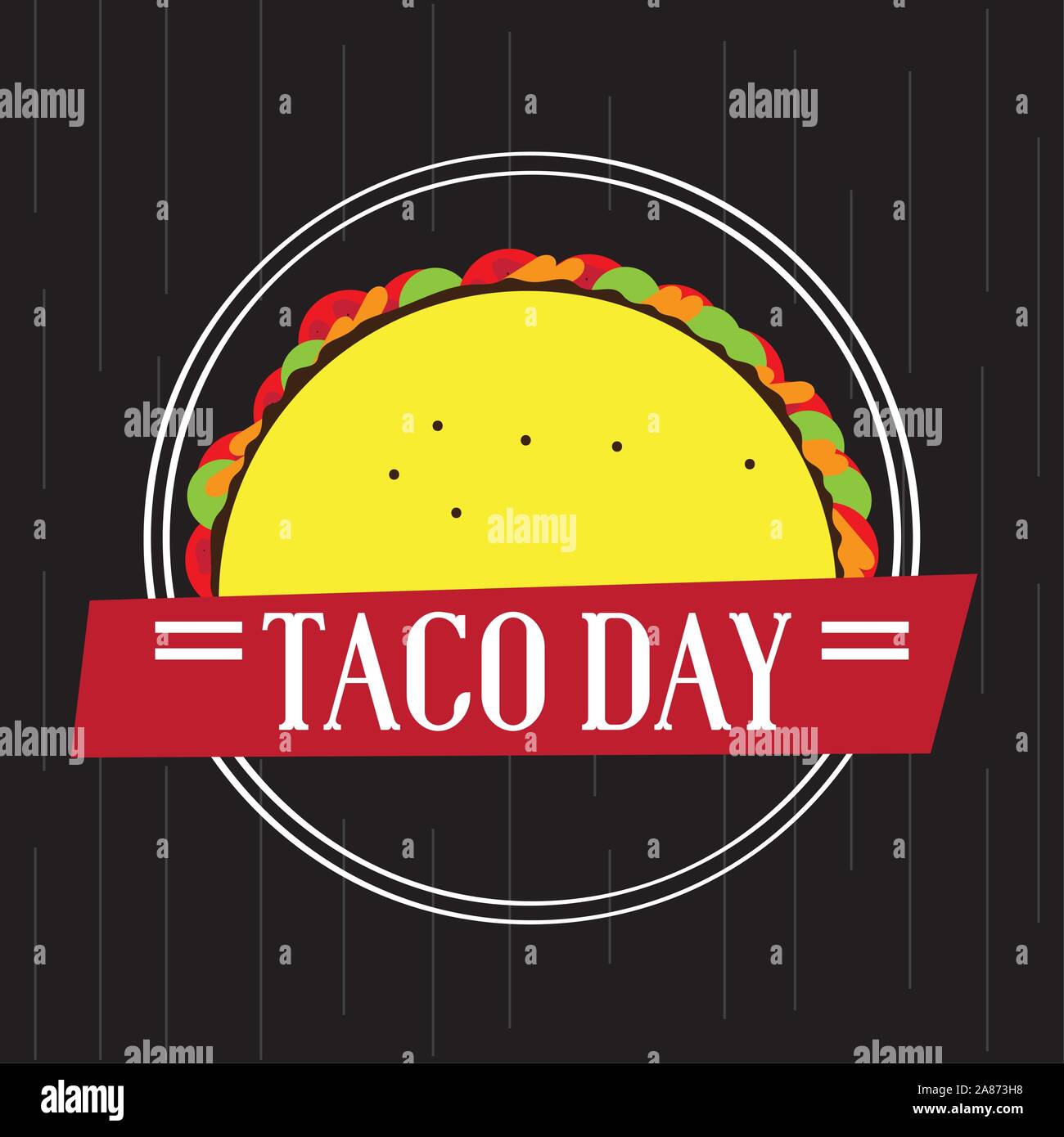 Taco day poster. Traditional mexican celebration- Vector illustration ...