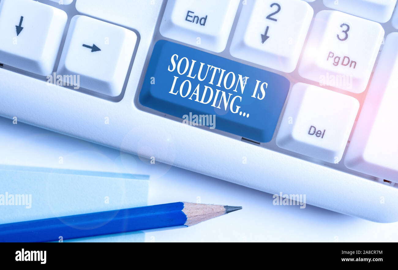 Conceptual Hand Writing Showing Solution Is Loading Concept Meaning Thinking Of Way To Solve