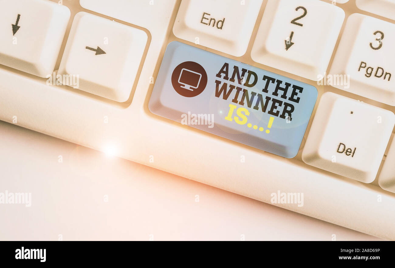 Handwriting text writing And The Winner Is. Conceptual photo announcing ...