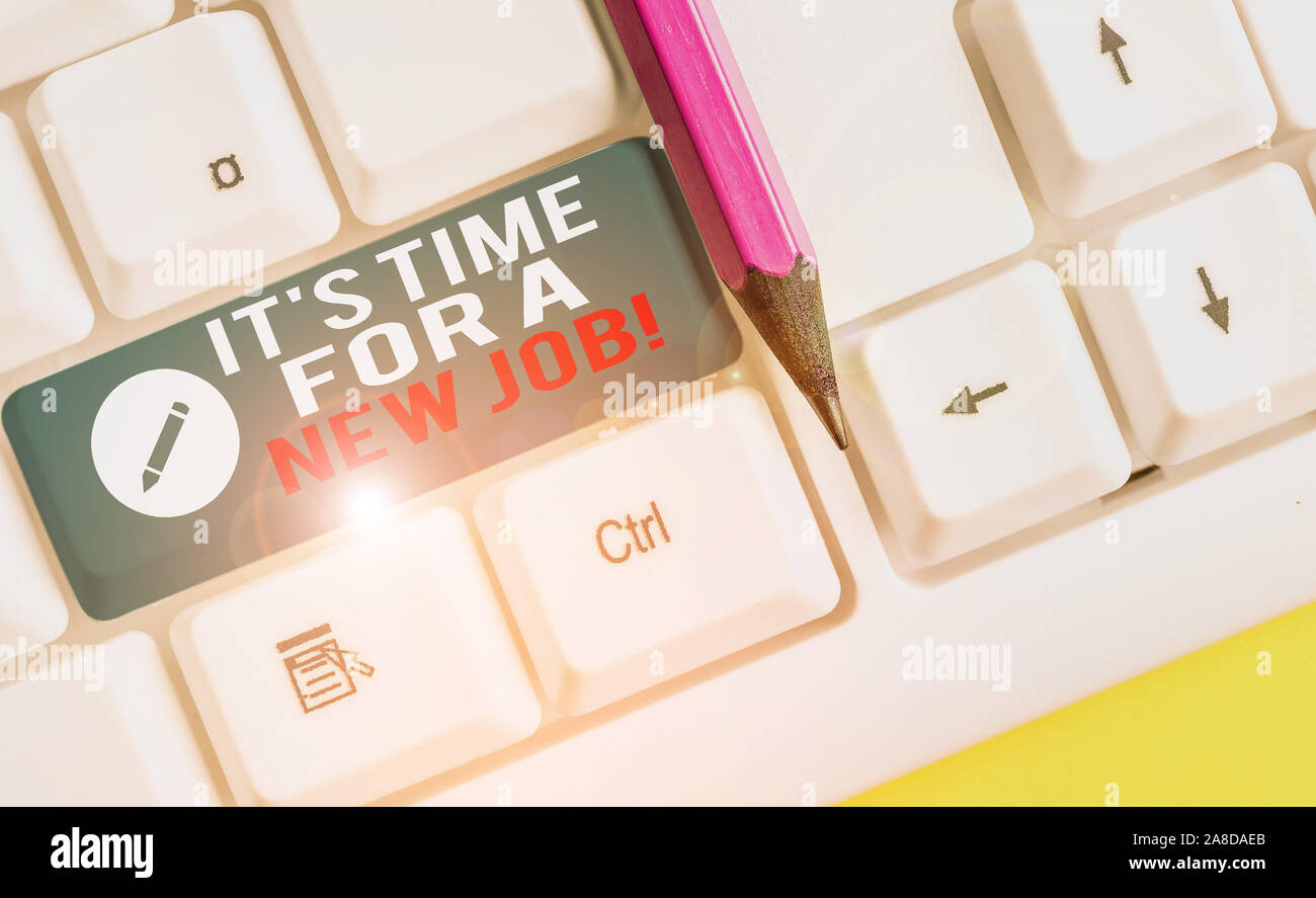 Conceptual hand writing showing It S Time For A New Job. Concept ...