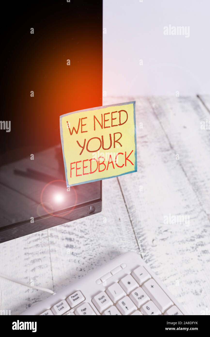 Handwriting text We Need Your Feedback. Conceptual photo criticism ...