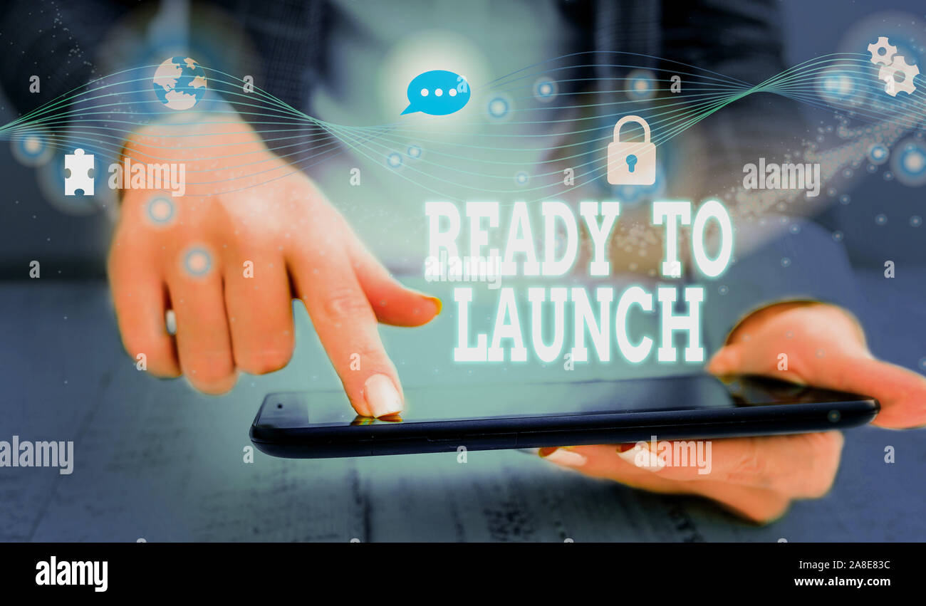 Writing note showing Ready To Launch. Business concept for an event to ...