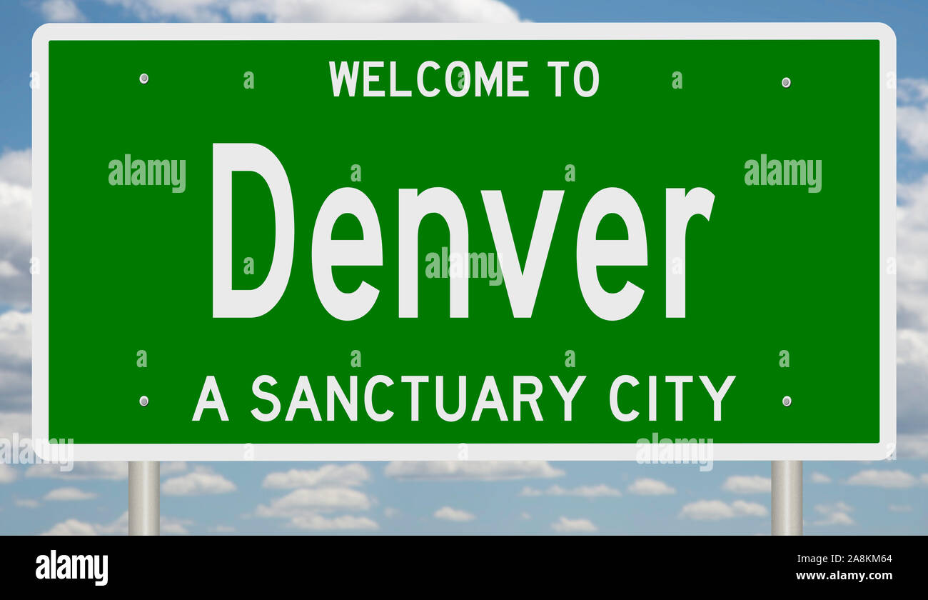 Rendering of a green 3d highway sign for Denver, a sanctuary city Stock ...