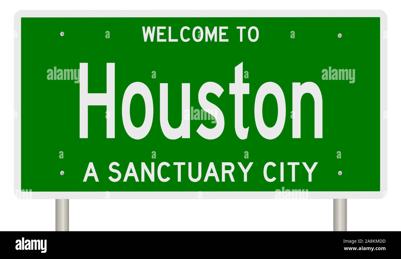 Rendering of a green 3d highway sign for Houston, a sanctuary city ...