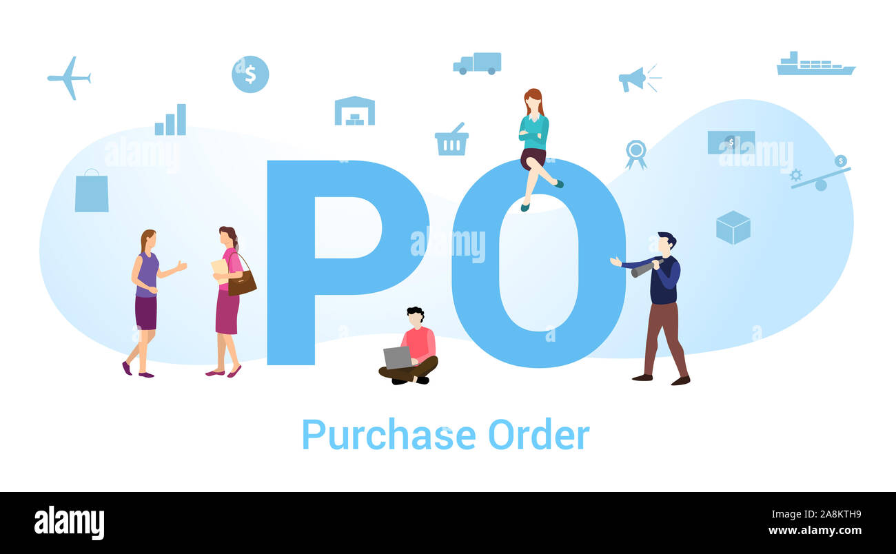 po purchase order concept with big word or text and team people with ...
