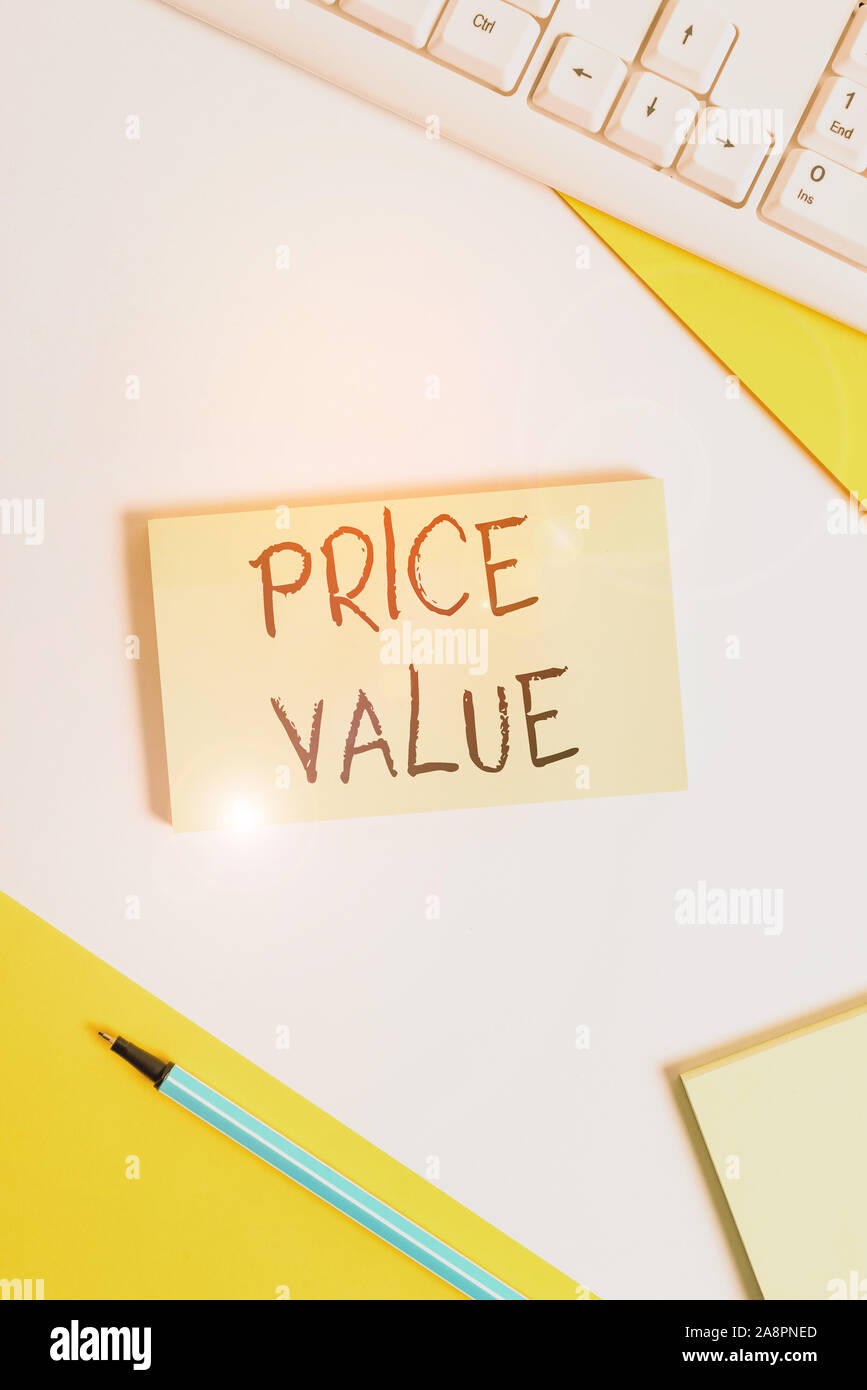 Text sign showing Price Value. Business photo showcasing the price of a ...