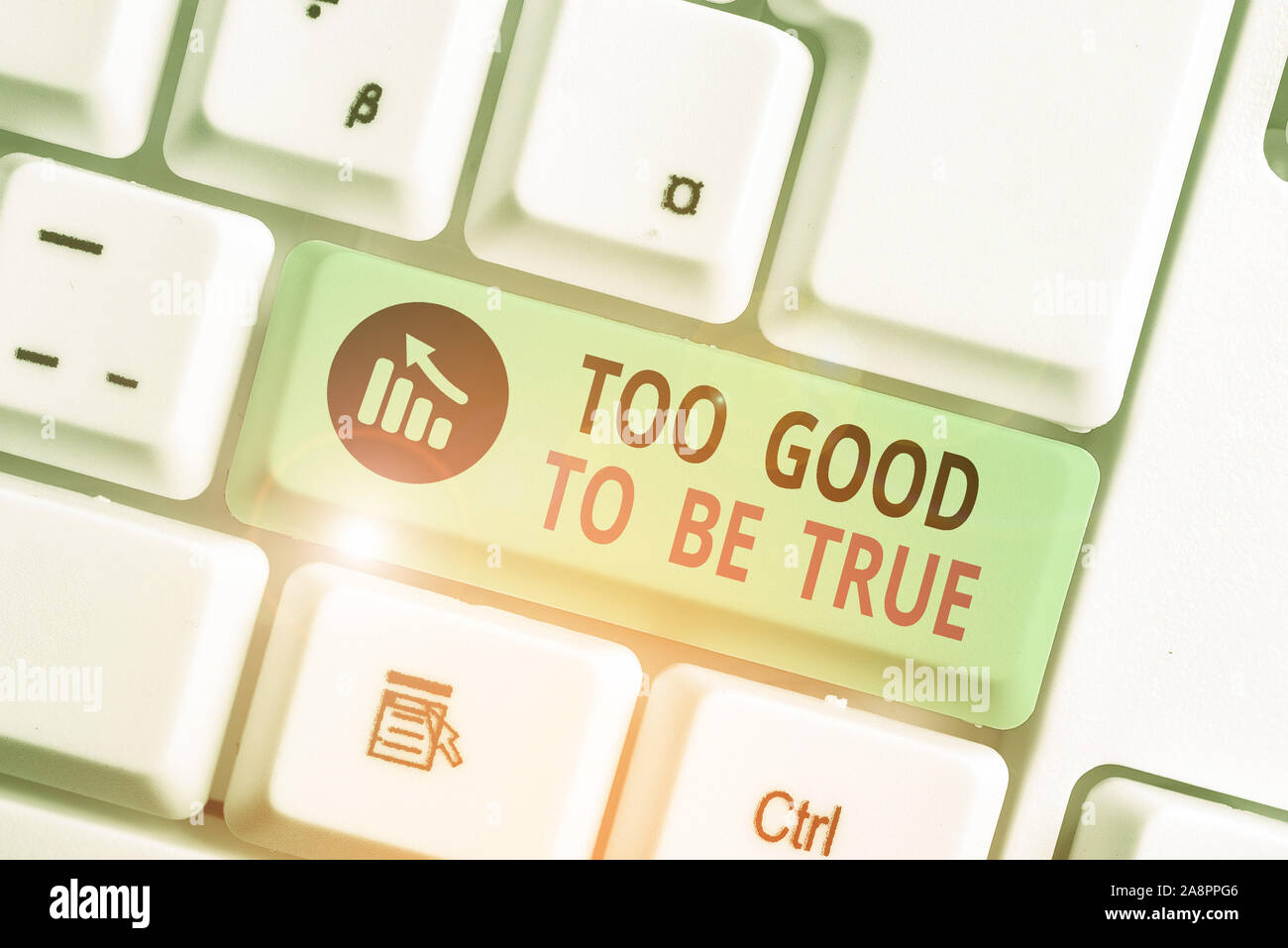 Writing note showing Too Good To Be True. Business concept for Extraordinarily Fantastic but ...