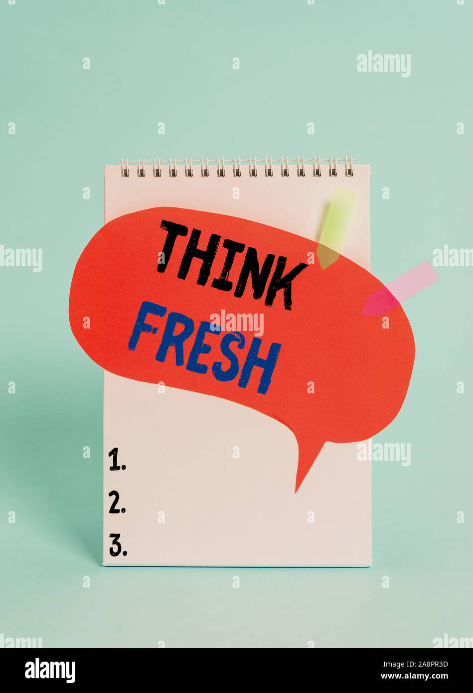 Text sign showing Think Fresh. Business photo text Thinking on natural ...