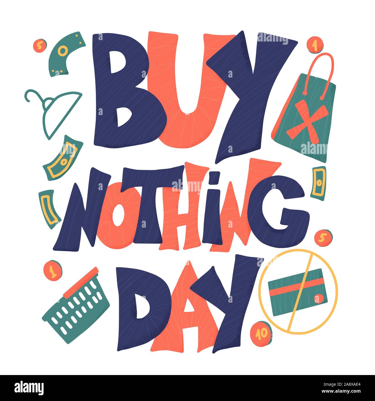 Buy nothing day text. Stop shopping symbol date. International day of ...