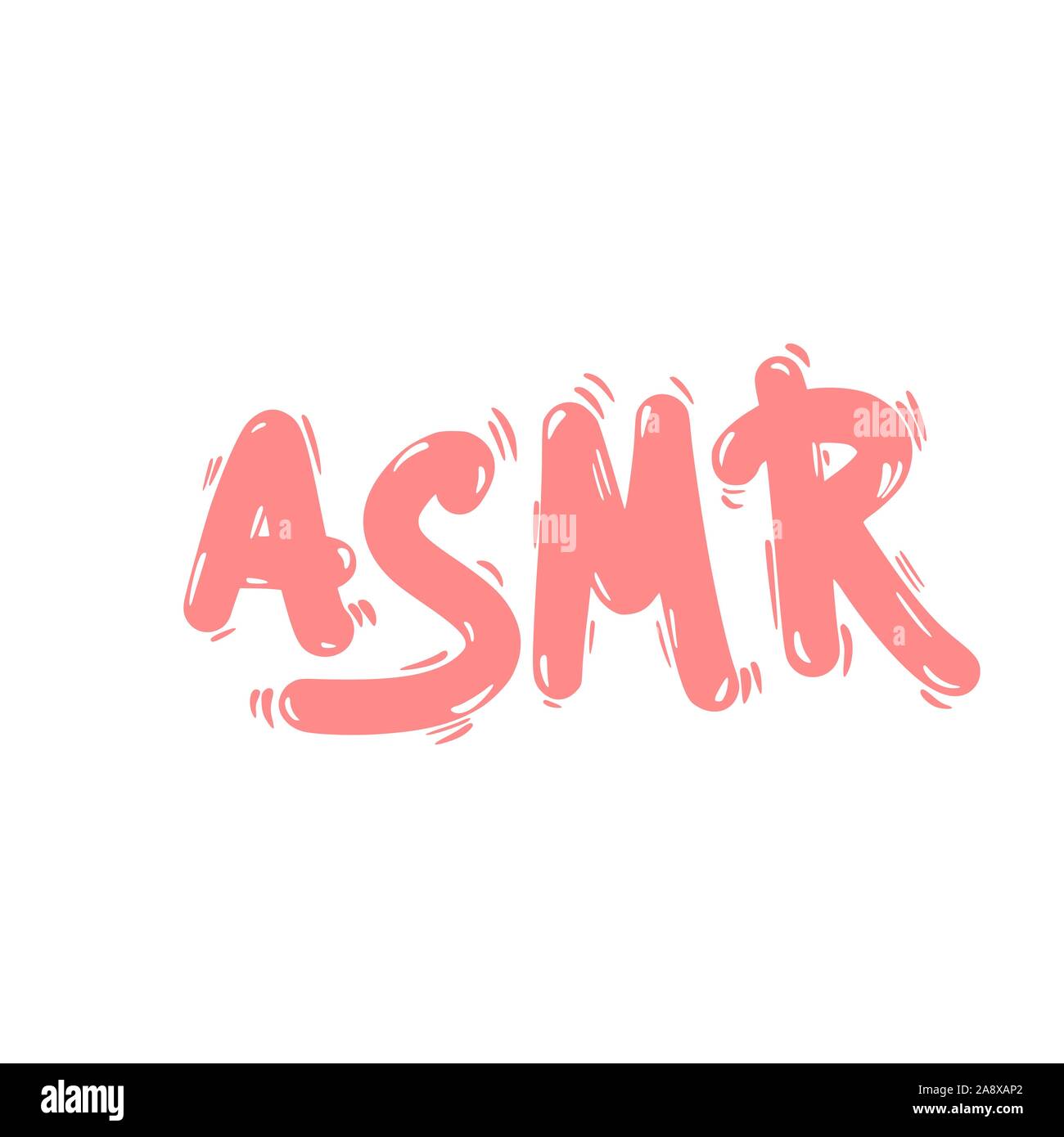 ASMR acronym. Autonomous Sensory Meridian Response text. Stylized hand ...