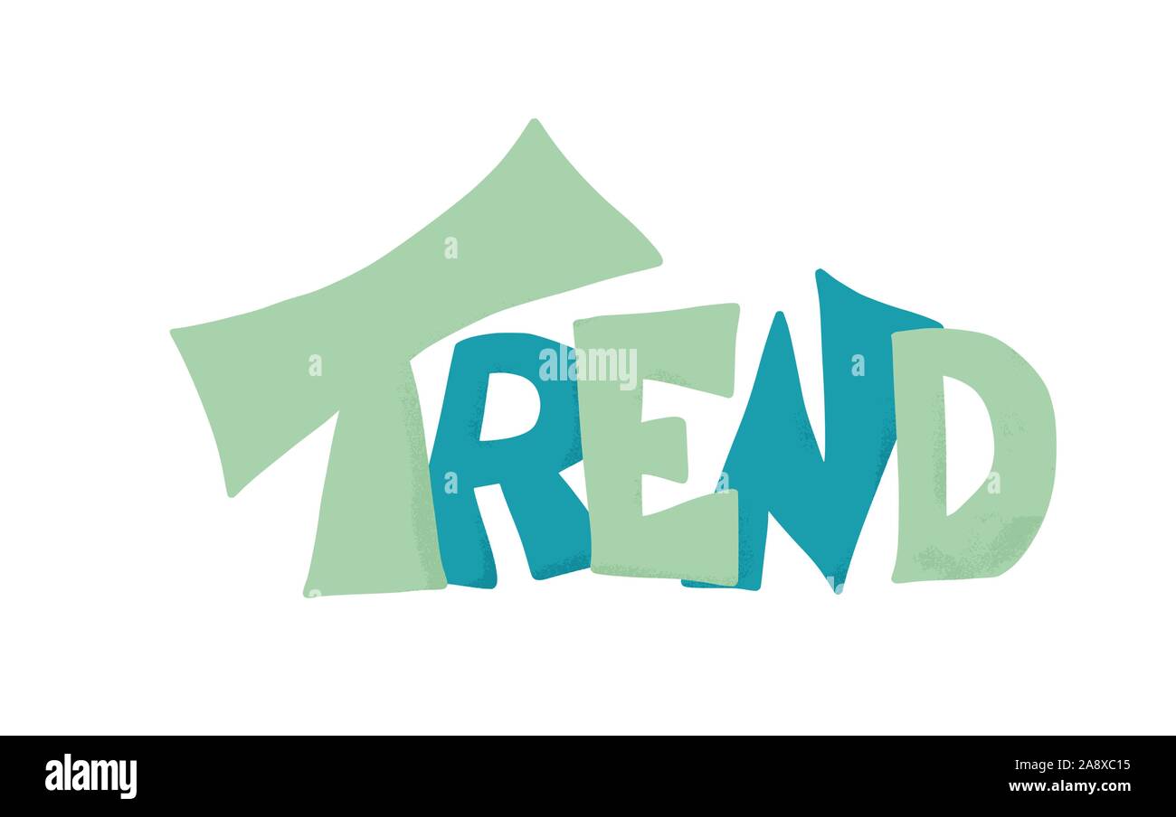 Trend text. Hand drawn message. Stylized title. Vector illustration ...