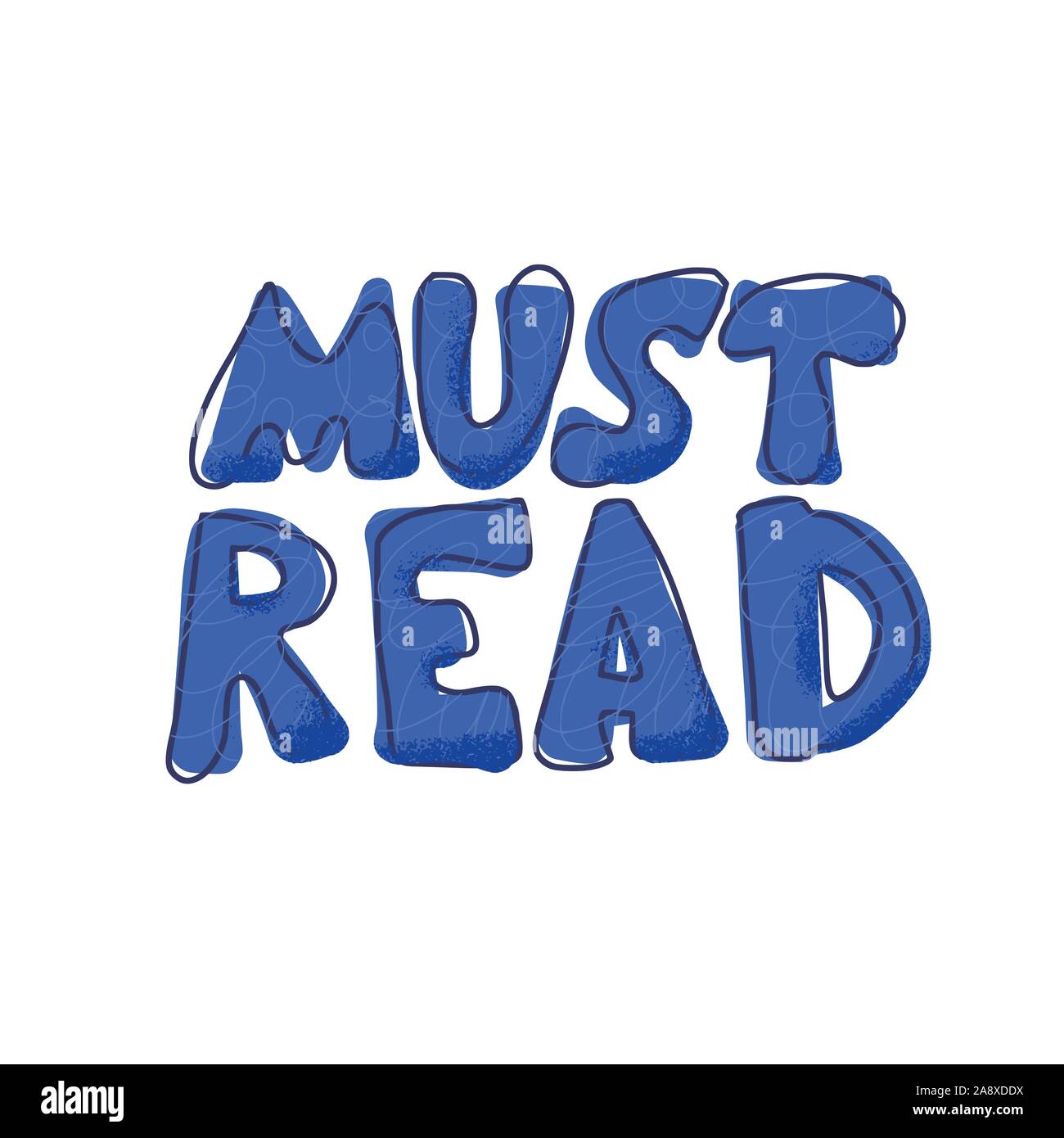 Must read phrase. Hand drawn quote about reading. Text for bookstores ...
