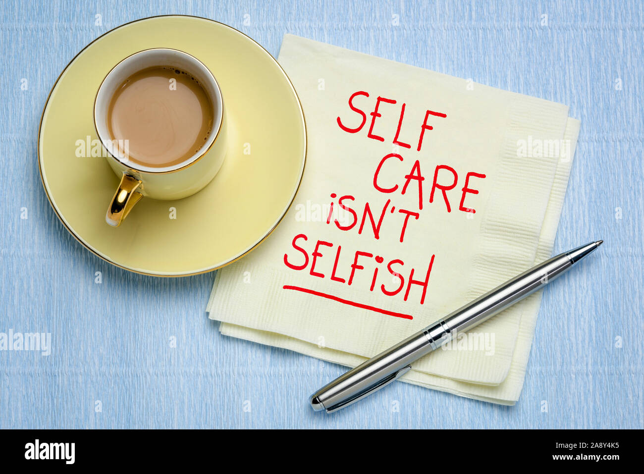 self care is not selfish inspirational reminder - handwriting on a ...