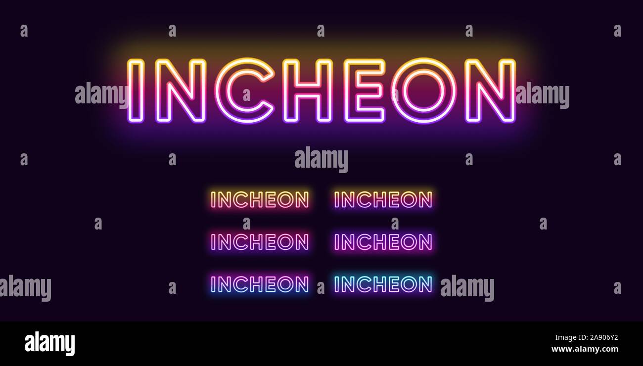 Neon Incheon name, City in South Korea. Neon text of Incheon city ...