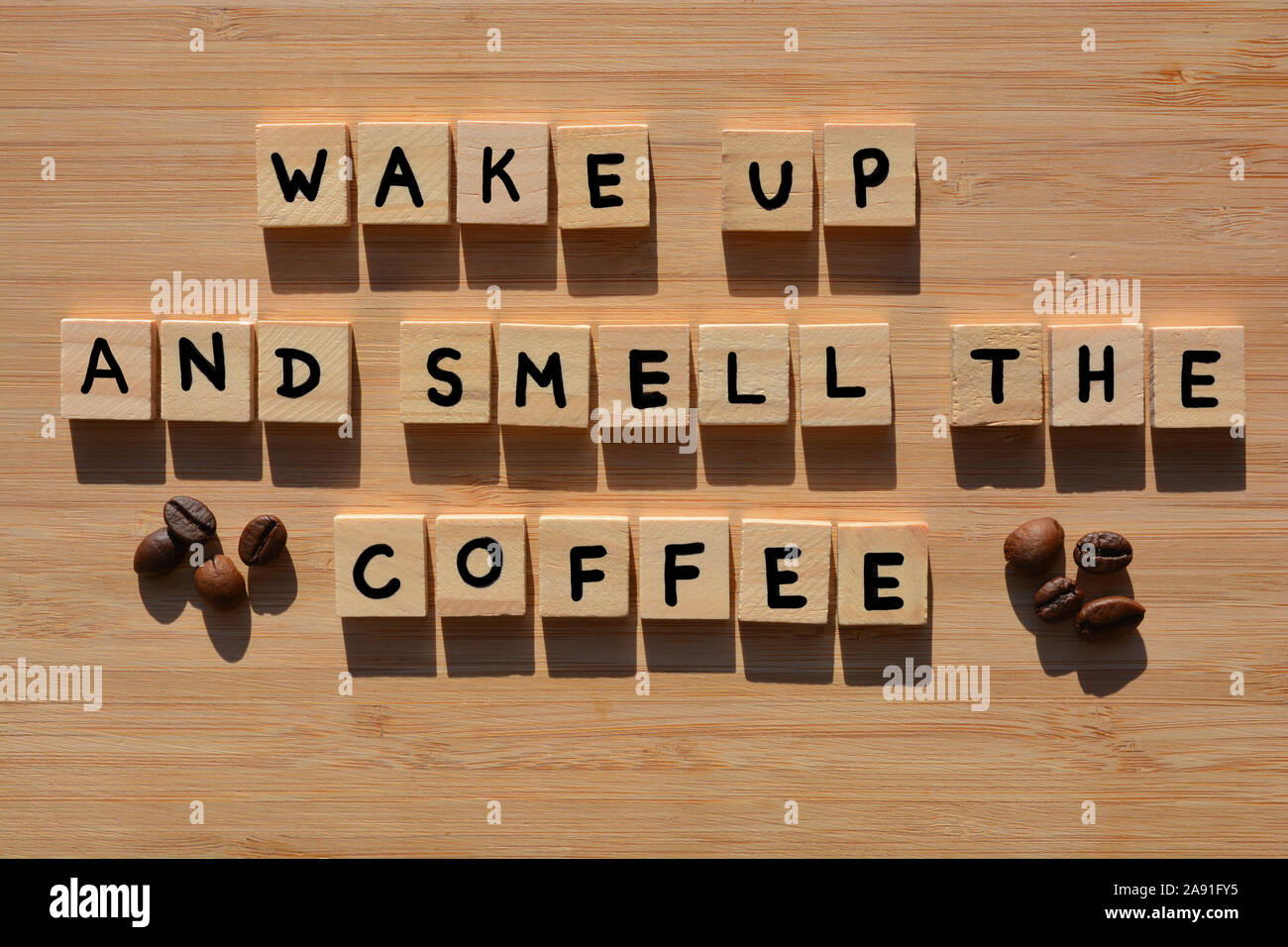 Wake Up And Smell The Coffee in 3D wooden alphabet letters with roasted ...