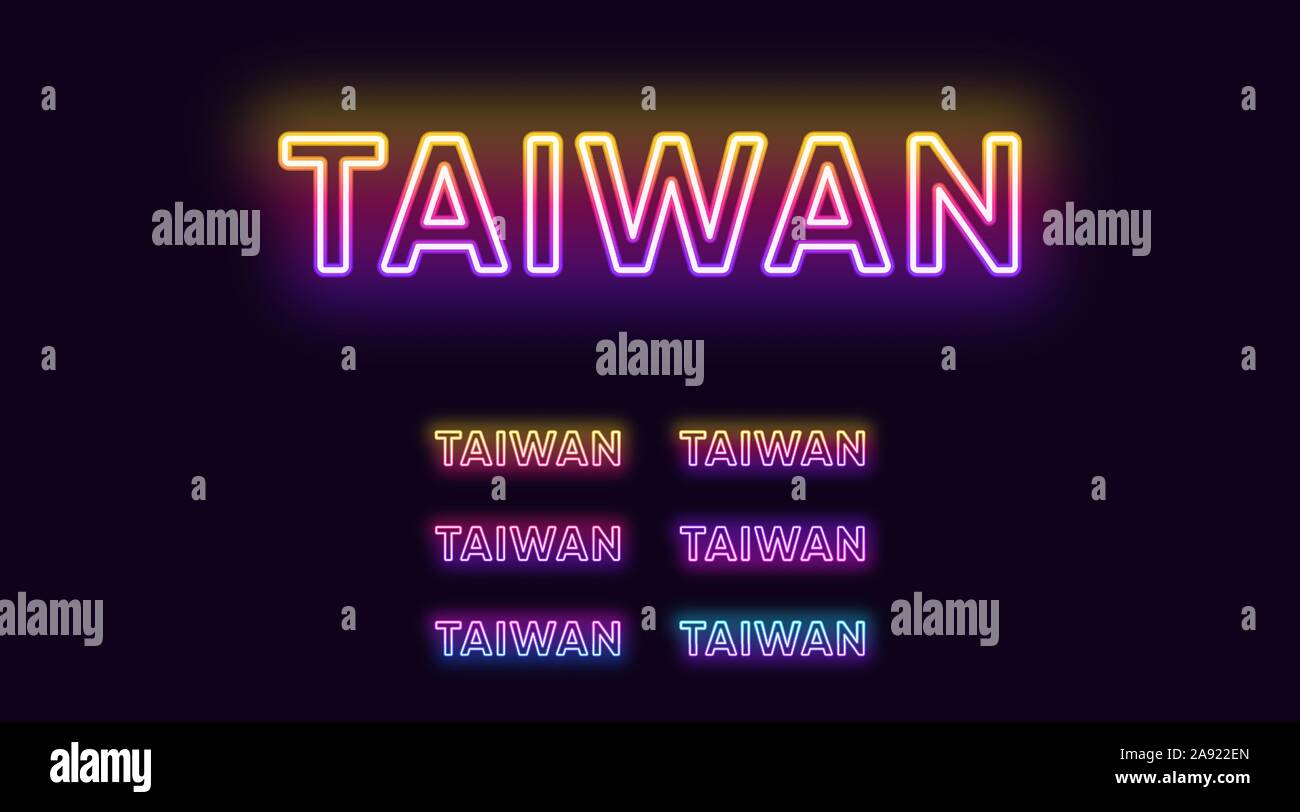 Neon Taiwan name, Asian Country. Neon text of Taiwan. Vector set of ...