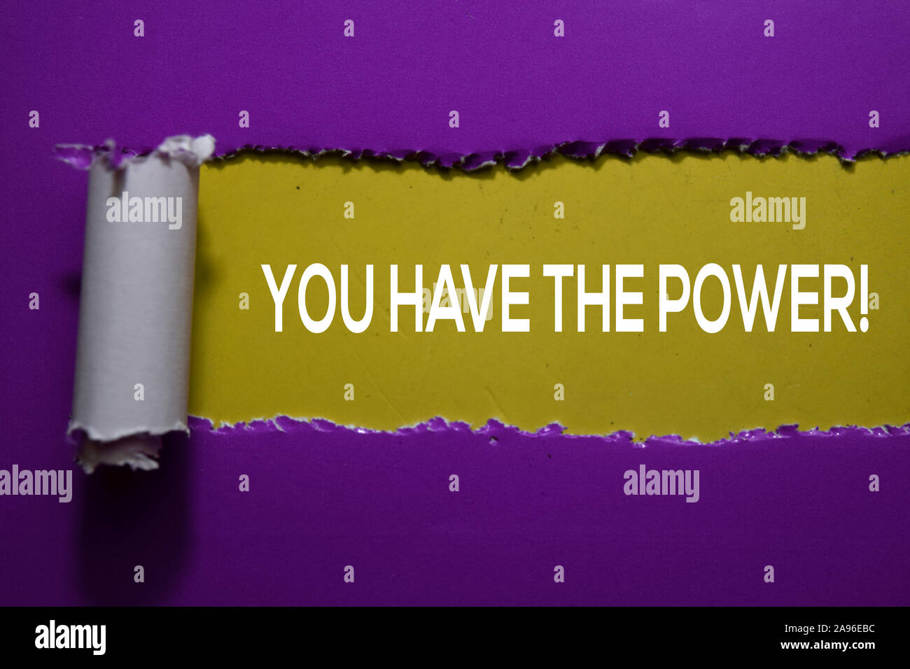 You Have The Power! Text written in torn paper Stock Photo - Alamy