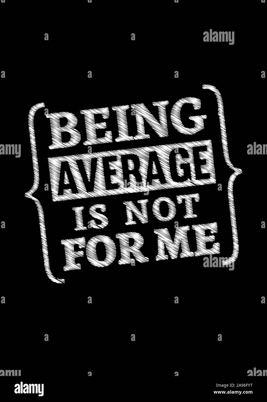 Not Being Average Quotes 𝑖𝑛𝑠𝑝𝑖𝑟𝑒𝑑 𝑏𝑦